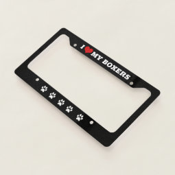 I Love My Boxers License Plate Frame | Zazzle