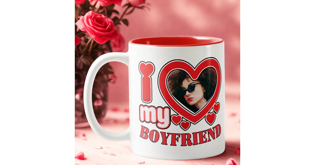 I Love My Boyfriend Personalized Two-Tone Coffee Mug | Zazzle
