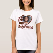 I Love My Boyfriend Photo Pink Brown T-Shirt | Zazzle