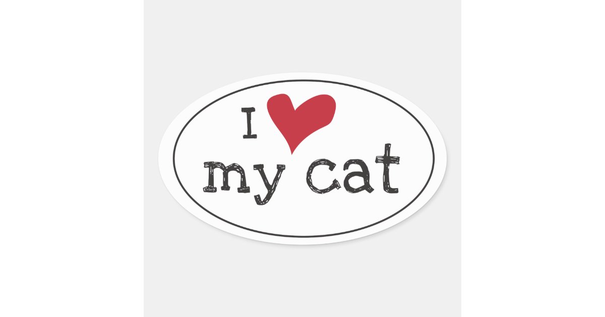 I Love My Cat Sticker | Zazzle