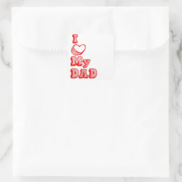 I love my Dad! Square Sticker | Zazzle