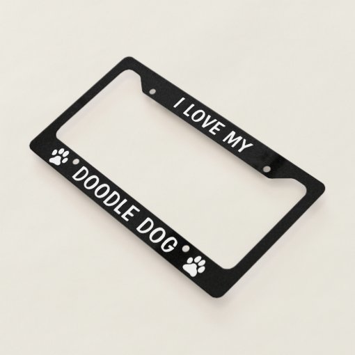 I Love My Doodle Dog - Paw Prints Custom License Plate Frame | Zazzle