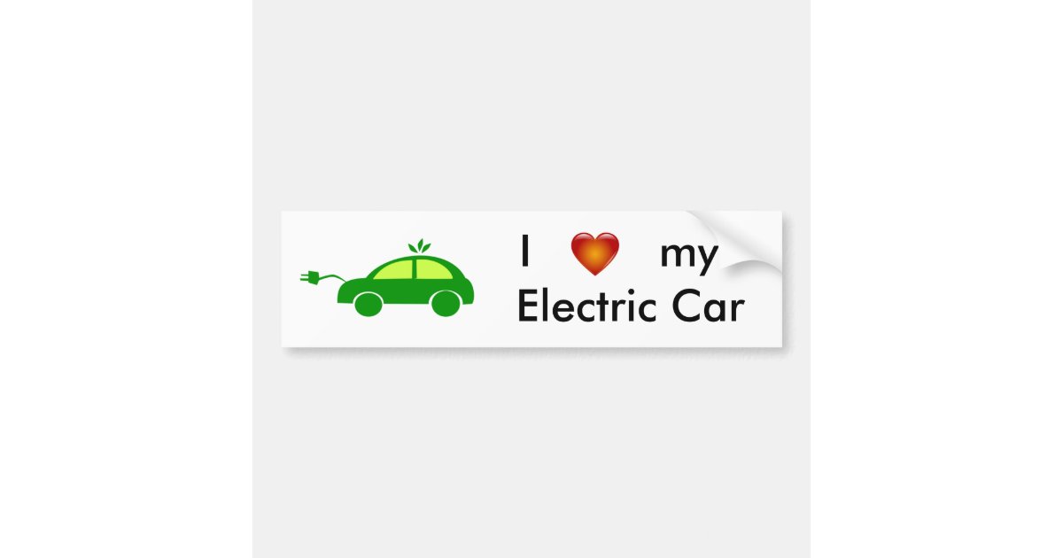 I Love my Electric Car Bumper Sticker | Zazzle