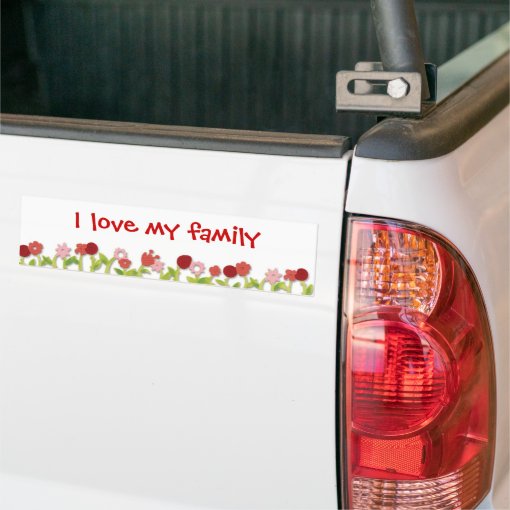 I love my family bumper sticker | Zazzle