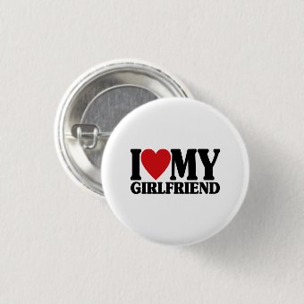 I Love My Girlfriend - Cute Matching Gift For Men Button | Zazzle