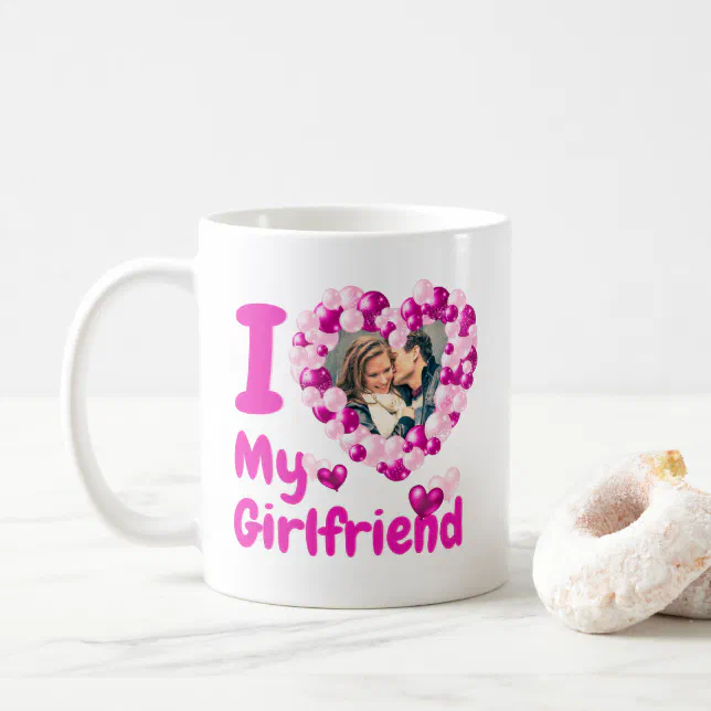 I Love My Girlfriend Hot Pink Custom Photo Coffee Mug | Zazzle