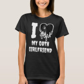 I Love My Goth Girlfriend Dripping Heart Photo T-Shirt | Zazzle