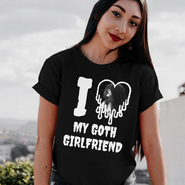 I Love My Goth Girlfriend Dripping Heart Photo T-Shirt | Zazzle