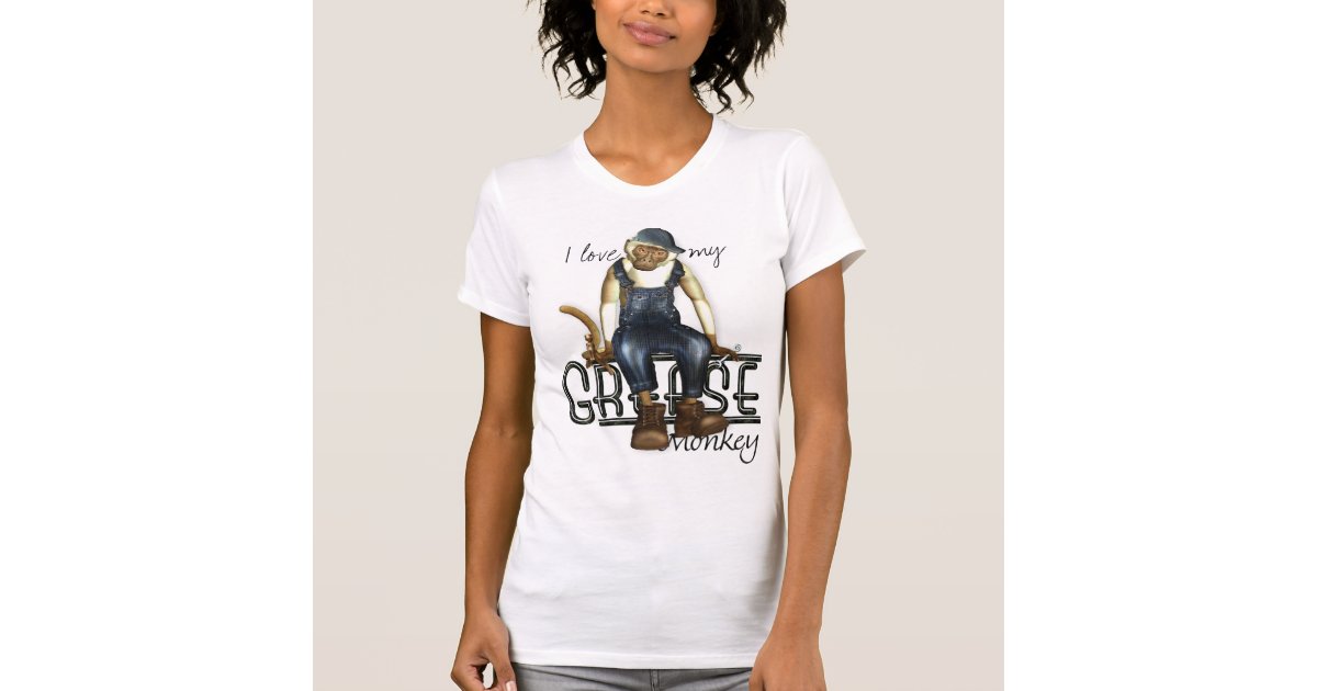 I Love My Grease Monkey Funny T-Shirts | Zazzle