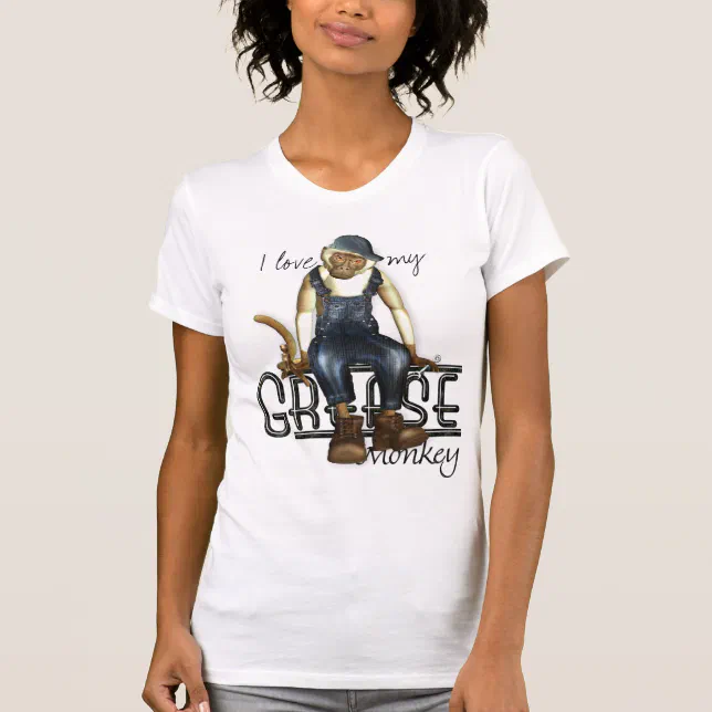 I Love My Grease Monkey Funny T-Shirts | Zazzle