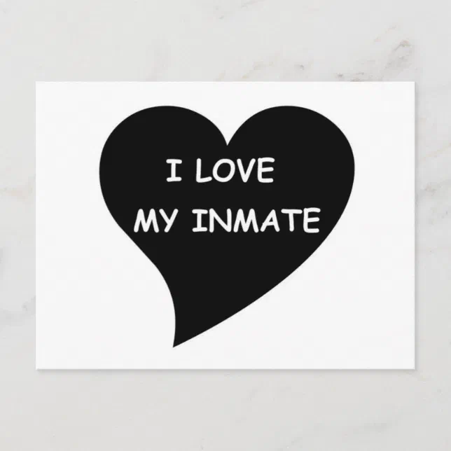I love My Inmate Postcard | Zazzle