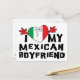 I Love My Mexican Boyfriend Postcard | Zazzle