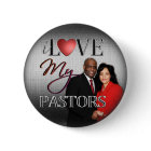 I Love My Pastors Button | Zazzle