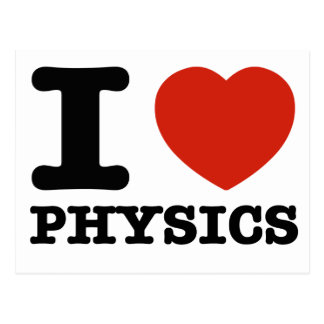 I Love Physics Postcards | Zazzle