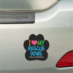 I Love My Rescue Dogs Custom Paw Print Car Magnet | Zazzle