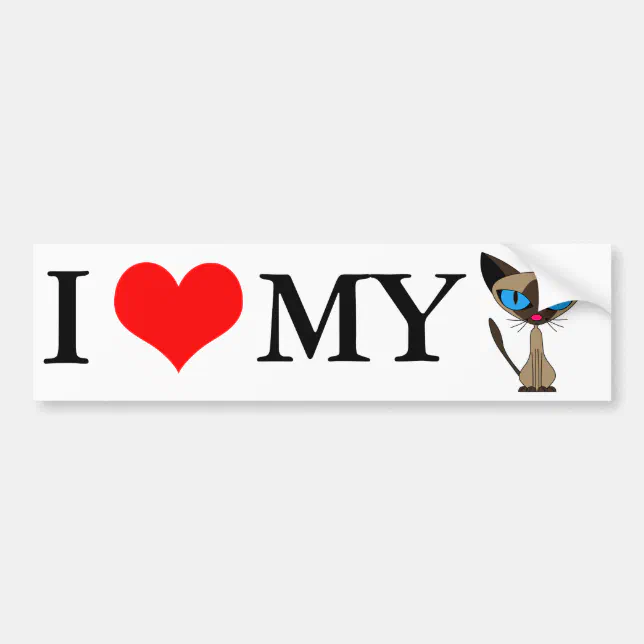 I Love My Siamese Cat Bumper Sticker | Zazzle