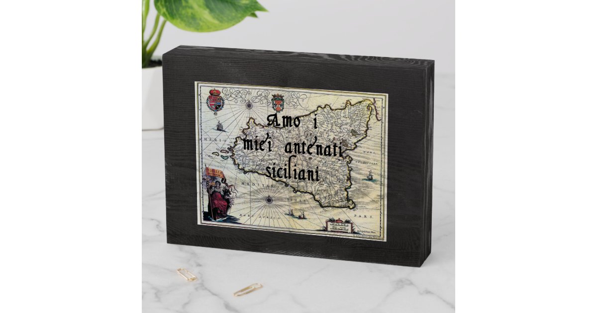 I Love My Sicilian Ancestors | Wooden Box Sign | Zazzle