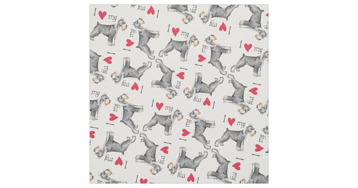 I Love my Standard Schnauzer Fabric | Zazzle