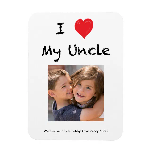 I Love My Uncle Photo Magnet Keepsake | Zazzle