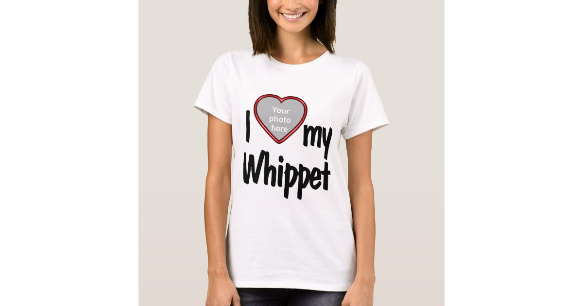 I Love My Whippet - Heart Shaped Dog Photo Frame T-Shirt | Zazzle