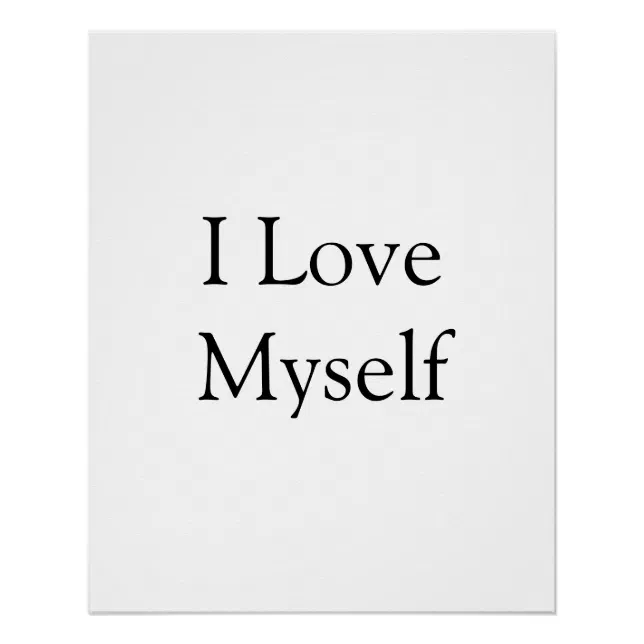 I love myself inspirational motivational add name poster | Zazzle