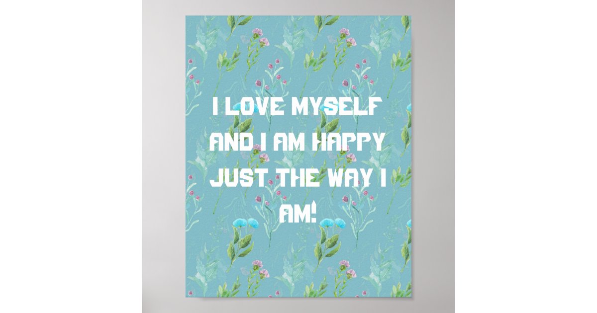 I love myself poster | Zazzle