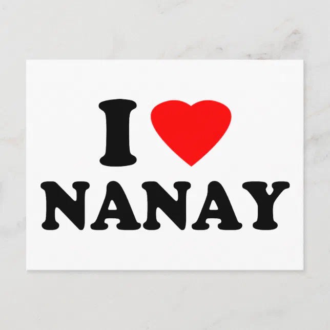 I Love Nanay Postcard | Zazzle