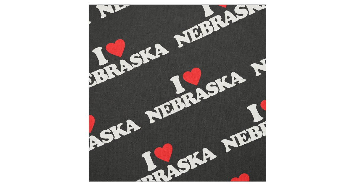 I LOVE NEBRASKA FABRIC | Zazzle