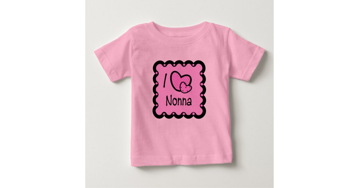 I Love Nonna Cute T-Shirt | Zazzle