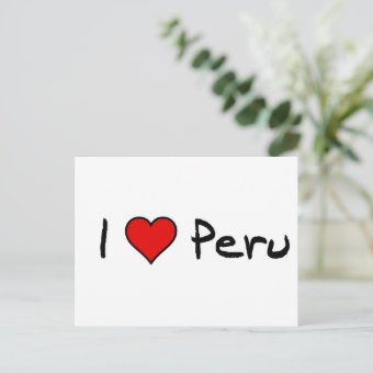 I Love Peru Postcard | Zazzle
