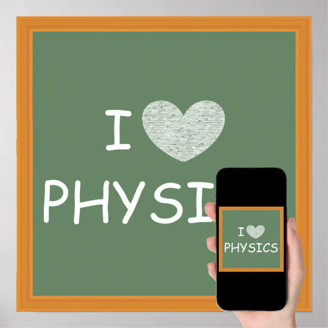 I Love Physics Poster | Zazzle