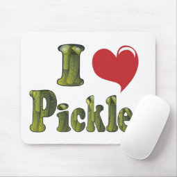 I Love Pickles Mouse Pad | Zazzle