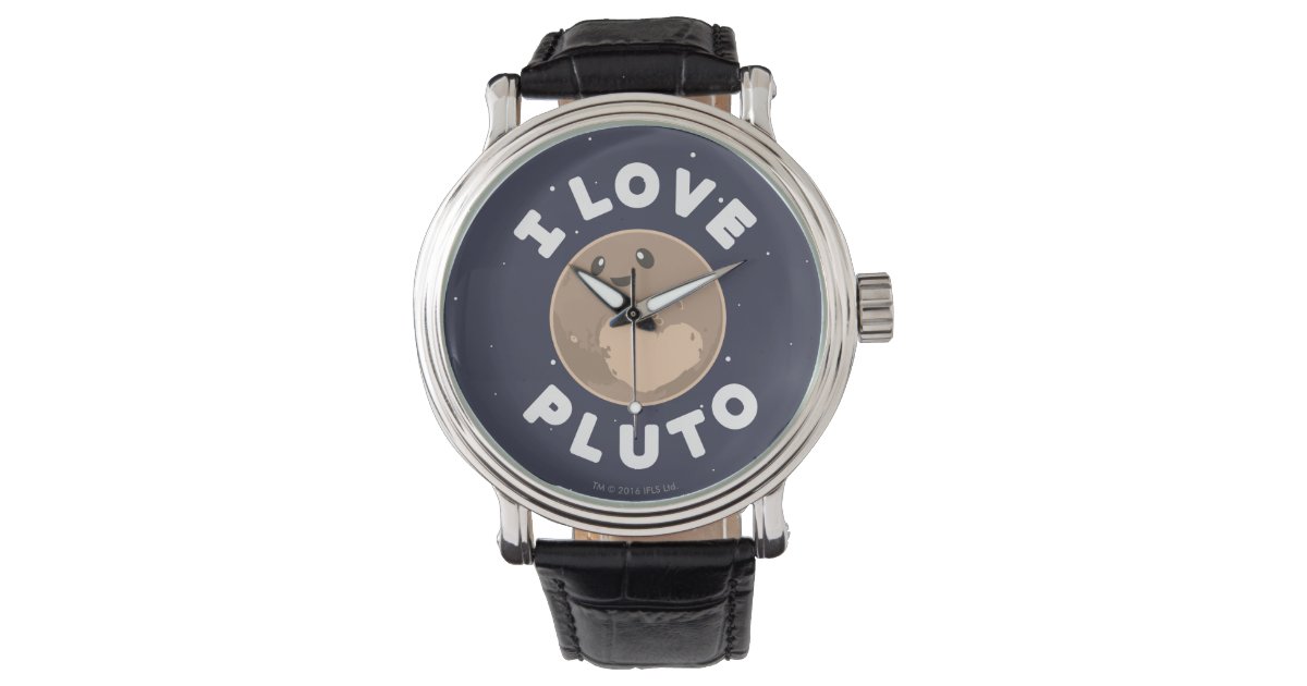 I Love Pluto Watch | Zazzle