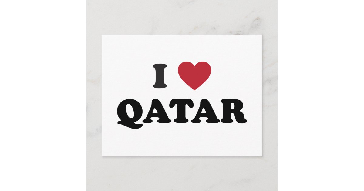 I Love Qatar Postcard | Zazzle
