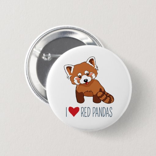 I Love Red Pandas - Cartoon Red Panda Pinback Button | Zazzle