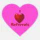 I Love Referrals Sticker | Zazzle