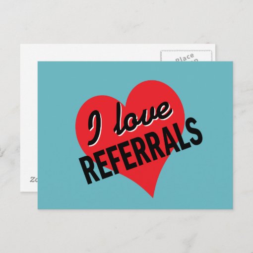 I love referrals with heart postcard | Zazzle