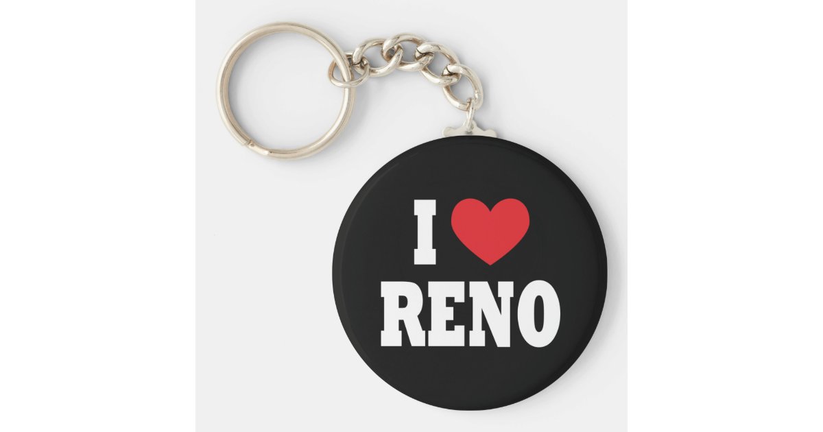I Love Reno Keychain | Zazzle.com