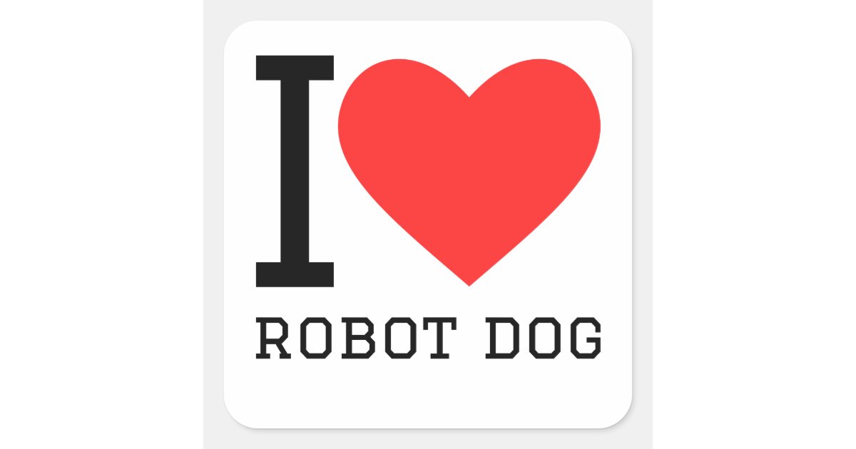 I love robot dog square sticker | Zazzle