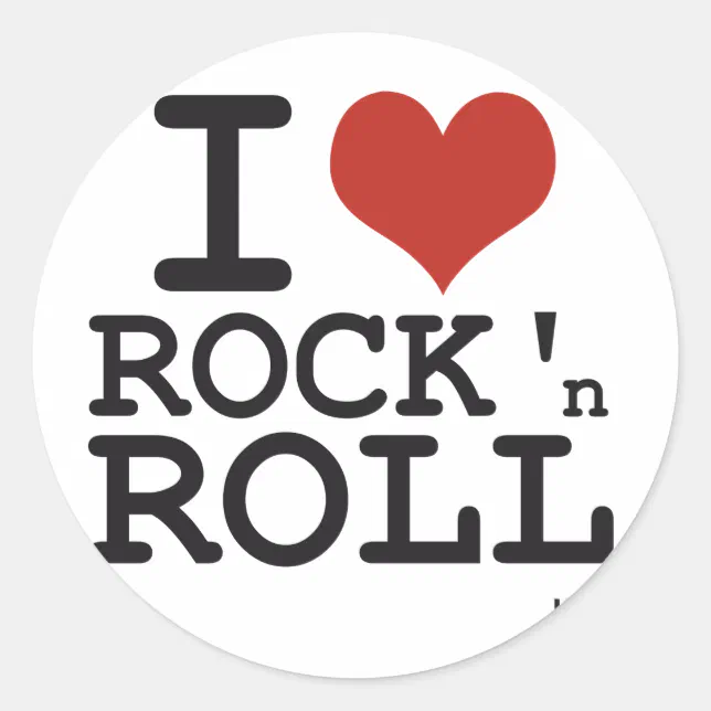 I love Rock and roll Classic Round Sticker | Zazzle