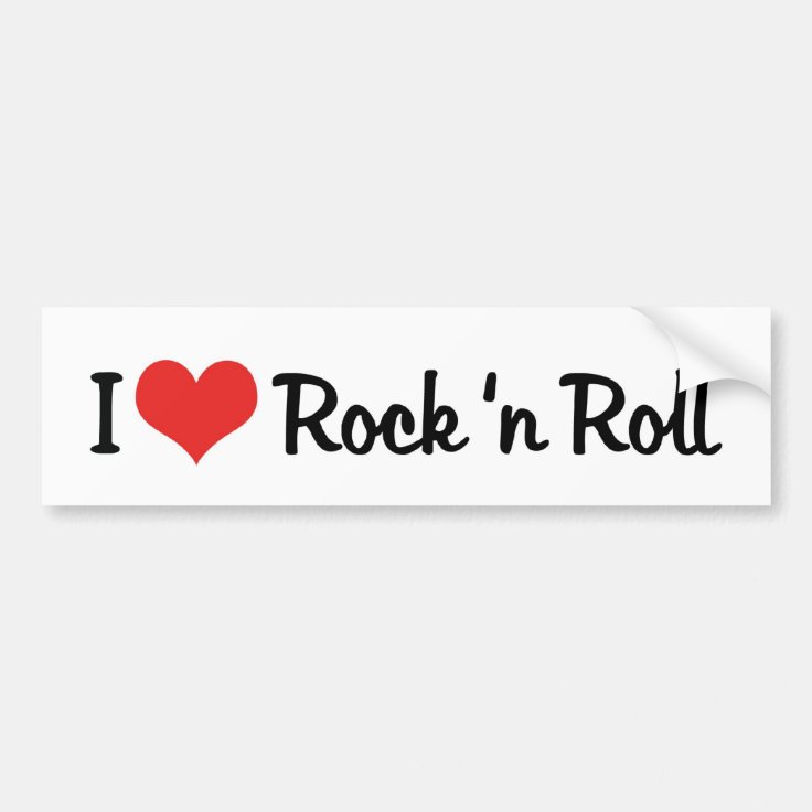 I Love Rock 'n Roll Bumper Sticker | Zazzle
