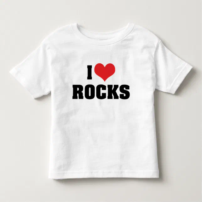I Love Rocks - Rock Geology Geologist Lover Toddler T-shirt | Zazzle