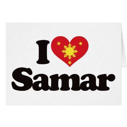 I Love Samar Greeting Card | Zazzle