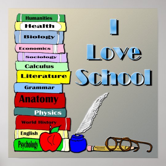 I Love School Poster | Zazzle.com
