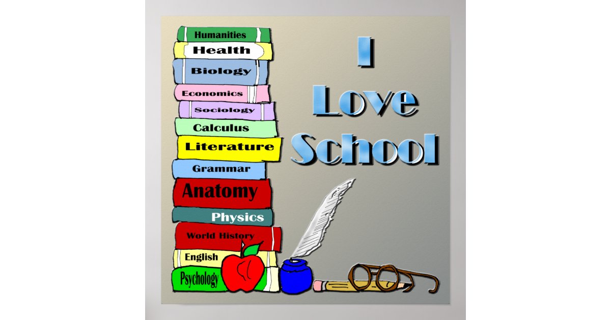 I Love School Poster | Zazzle