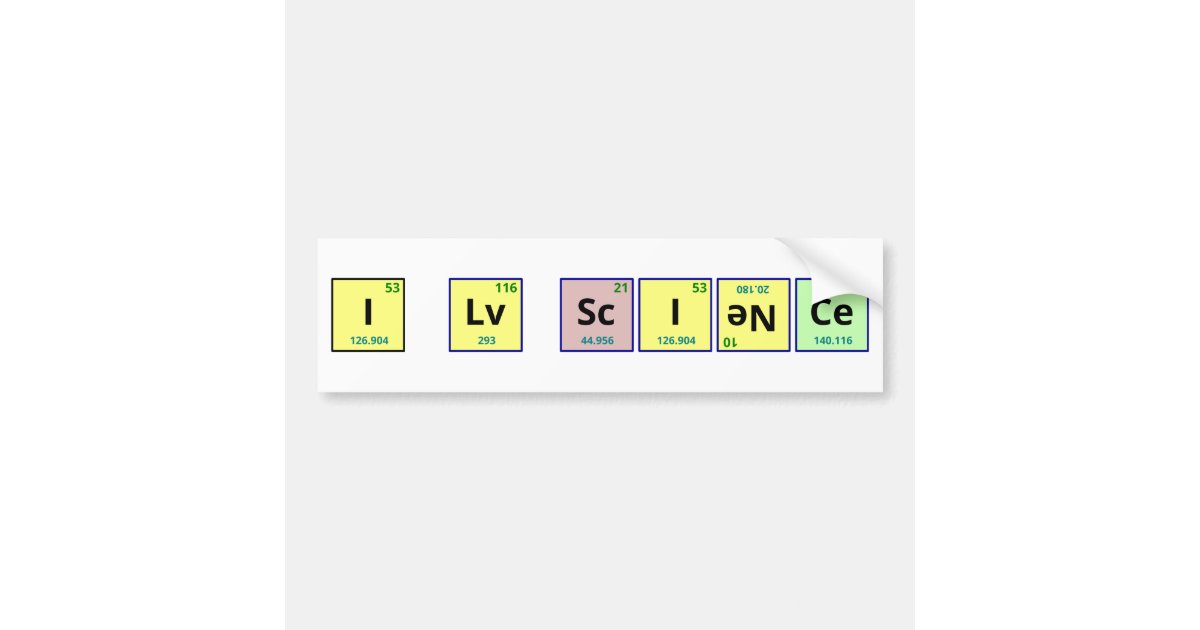 I Love Science bumper sticker | Zazzle