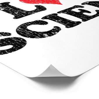 I Love Science Poster | Zazzle