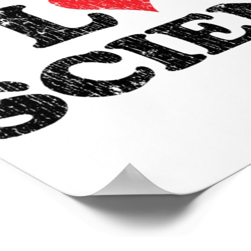 I Love Science Poster | Zazzle