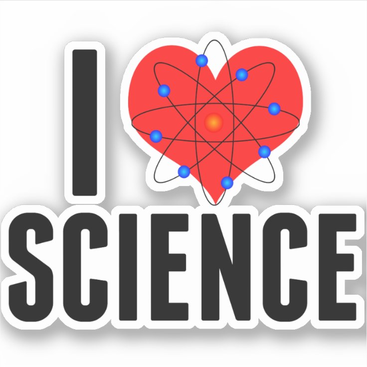 I Love Science Sticker | Zazzle