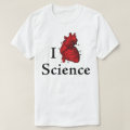 I love science T-Shirt | Zazzle